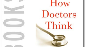 A Look At "How Doctors Think" - CBS News