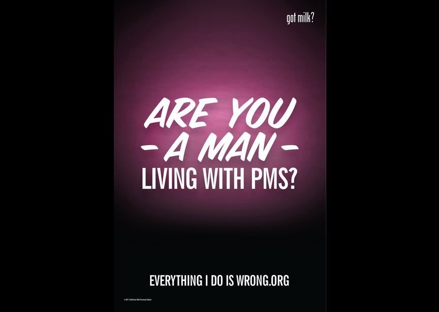 Got PMS? Get milk - 7 bold new ads