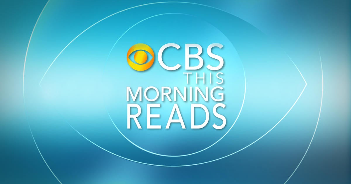 Read all about it! Be a part of 'CBS This Morning Reads' - CBS News
