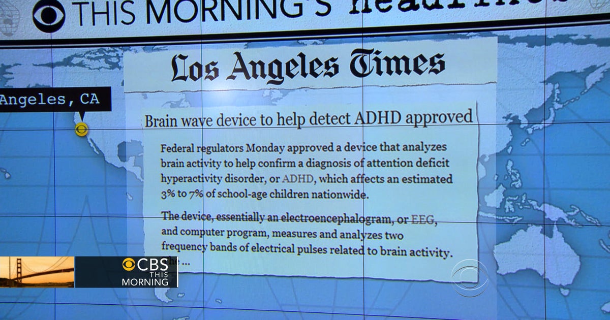 Headlines at 8:30: FDA approves new device for diagnosing ADHD - CBS News