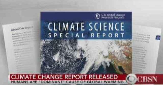U.S. report says humans cause climate change - CBS News