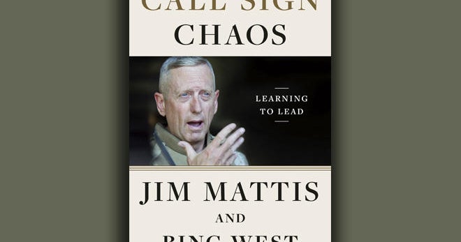 Book excerpt: "Call Sign Chaos" by Jim Mattis and Bing West - CBS News