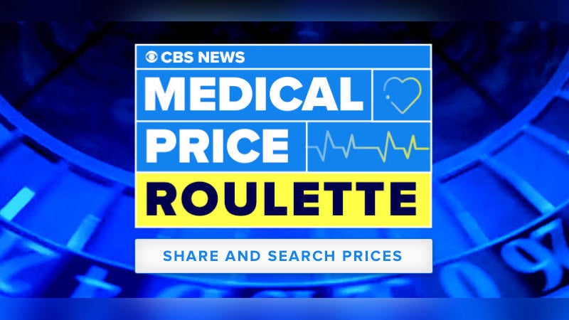 Medical Price Roulette: CBS News health costs series