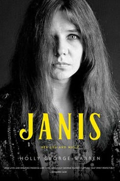 "Janis: Her Life and Music": Read an excerpt from Holly George-Warren's ...