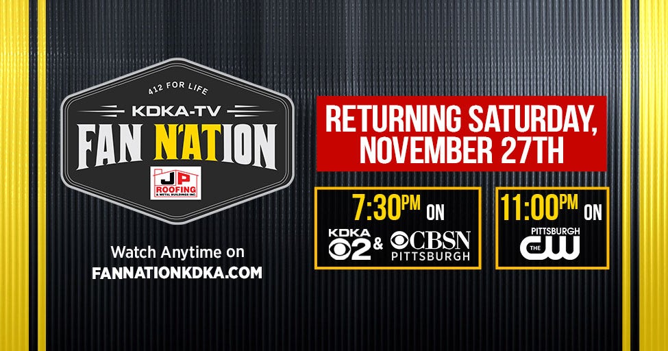FAN N'ATION: Returning November 27 - CBS Pittsburgh