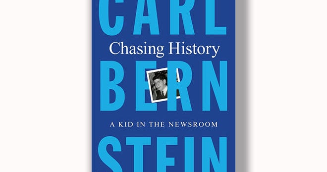 Book excerpt: "Chasing History: A Kid in the Newsroom" by Carl ...