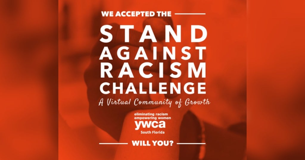YWCA Kicks Off Third Annual 'Stand Against Racism Challenge' - CBS Miami