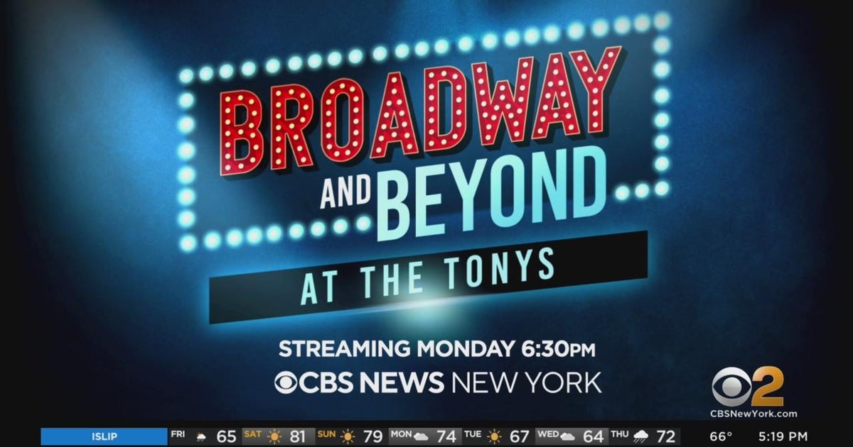 CBS2 to celebrate 75th Annual Tony Awards - CBS New York