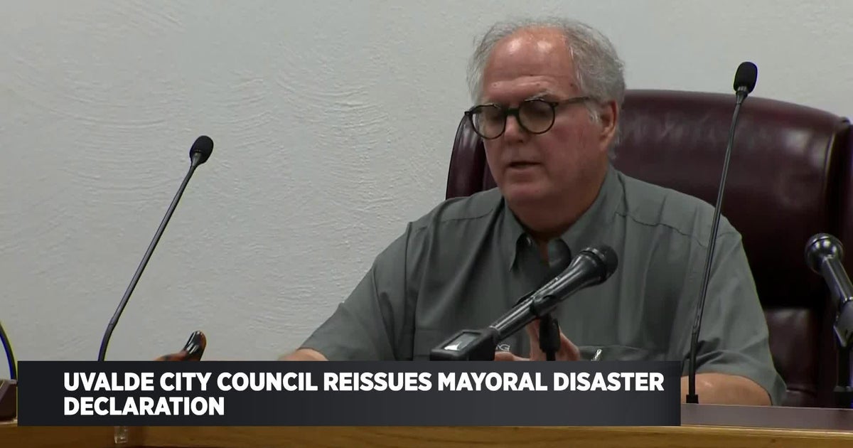 Uvalde City Council re-issues mayoral disaster declaration - CBS Texas