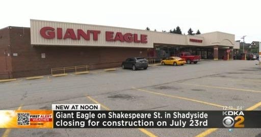 Shadyside Giant Eagle set to close next month - CBS Pittsburgh