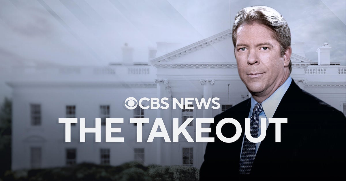 The Takeout with Major Garrett - Latest Full Episodes - CBS News - CBS News
