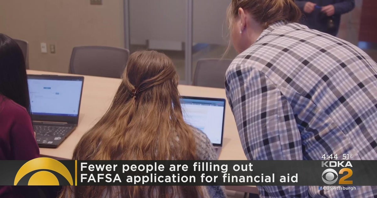Fewer students are filling out FAFSA applications - CBS Pittsburgh
