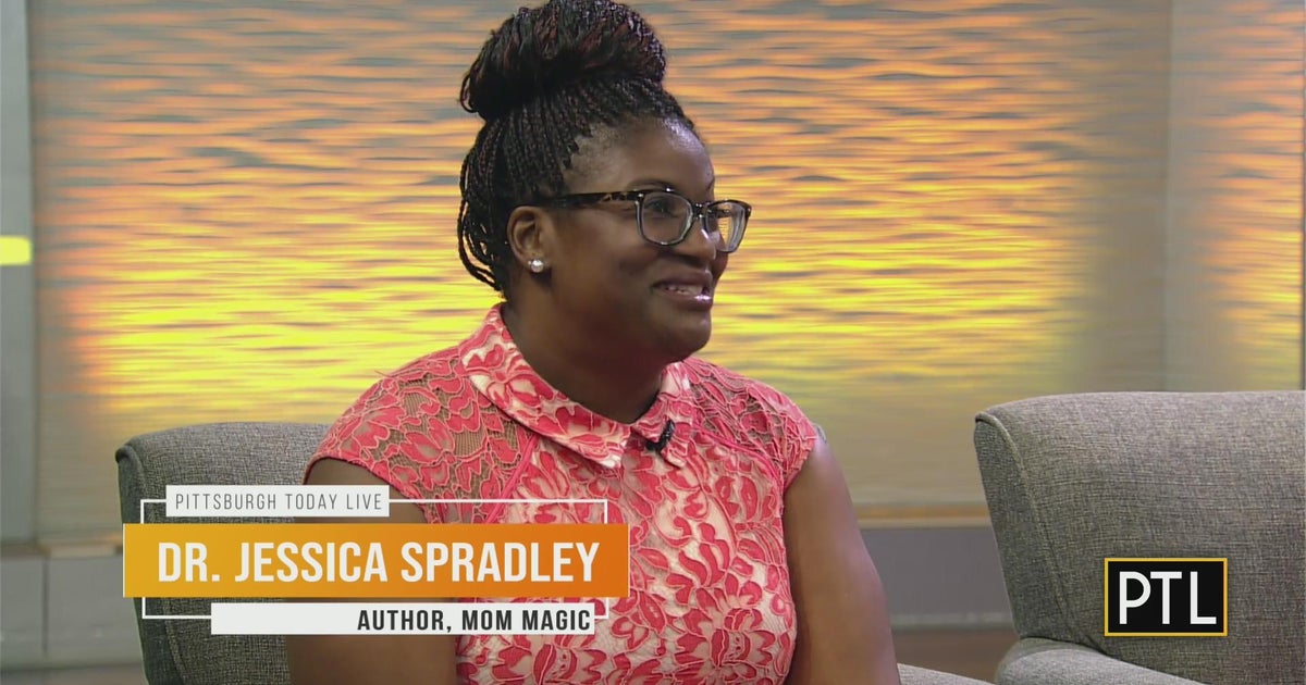 'Mom Magic' author Dr. Jessica Spradley - CBS Pittsburgh