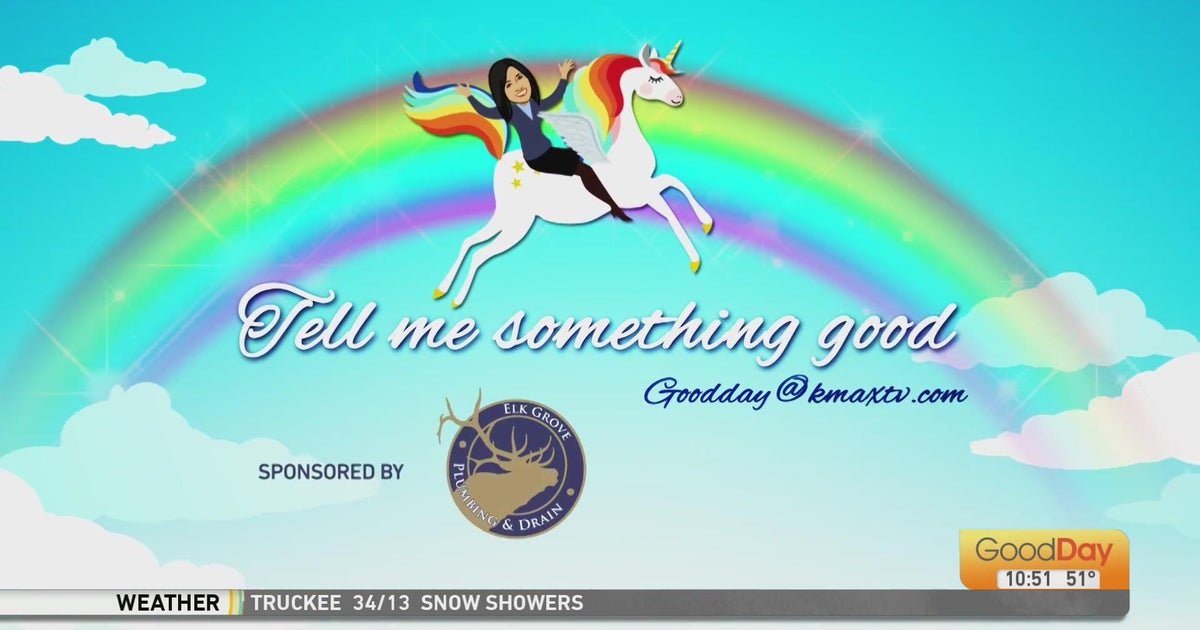 Tell Me Something Good, 10am - Good Day Sacramento