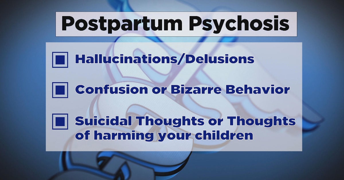 What Is Postpartum Psychosis CBS Boston