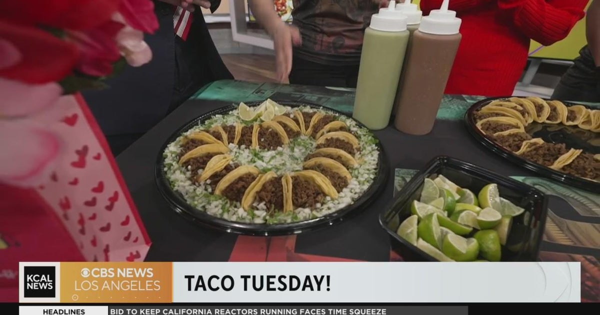 Celebrating ‘Taco Tuesday’ on Valentine’s Day! - CBS Los Angeles