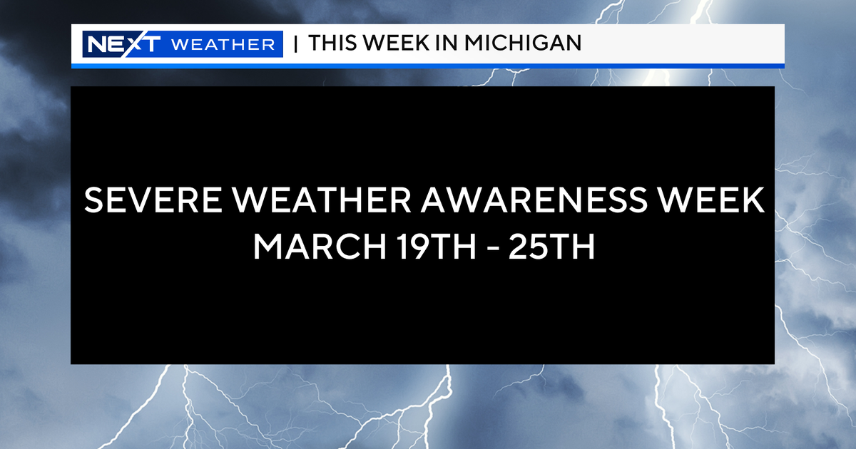 Severe Weather Awareness Week 2023 - CBS Detroit