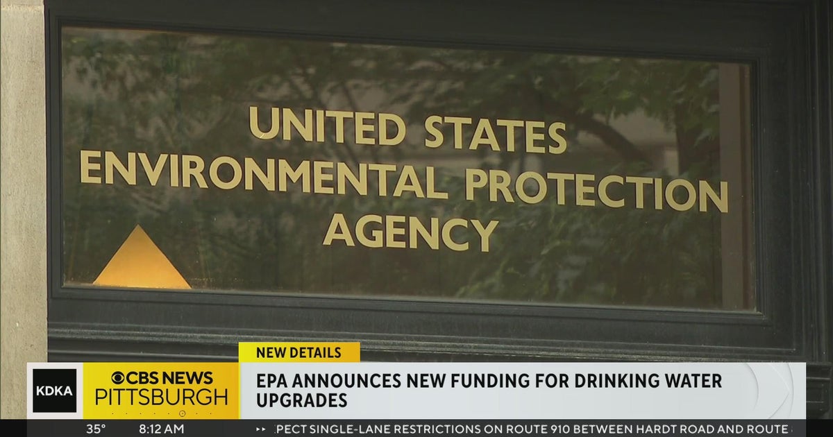 EPA announces new funding for drinking water upgrades - CBS Pittsburgh