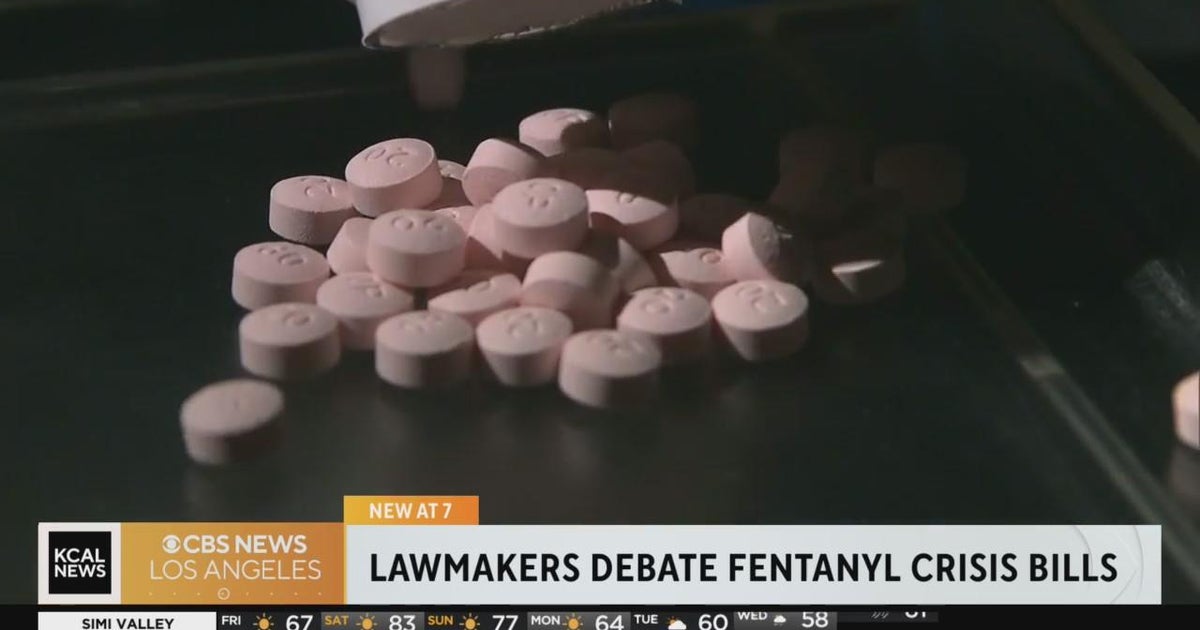 Lawmakers debate fentanyl crisis bills - CBS Los Angeles