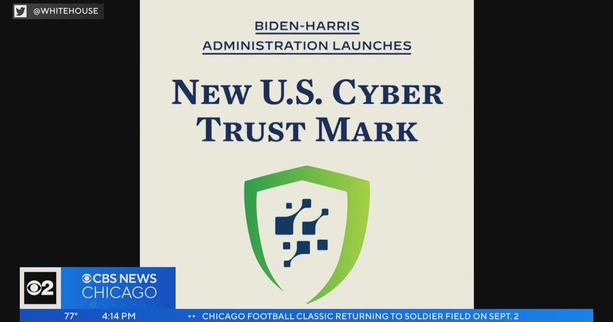 White House unveils new U.S. Cyber Trust Mark - CBS Chicago