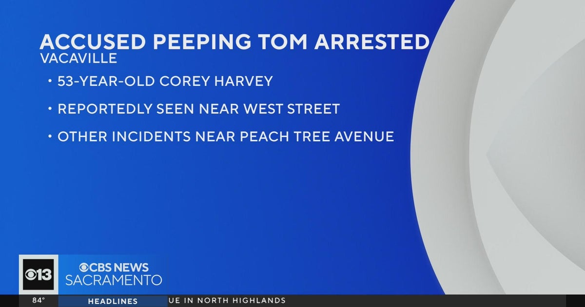 Accused Peeping Tom Arrested In Vacaville Cbs Sacramento