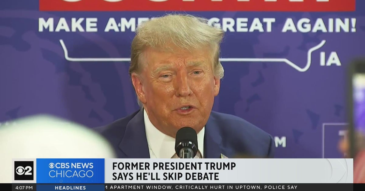 Former President Trump says he'll skip GOP debate - CBS Chicago Former President Trump says he'll skip GOP debate - CBS Chicago