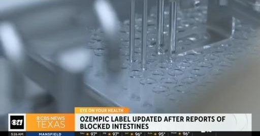Ozempic label updated after reports of blocked intestines - CBS Texas