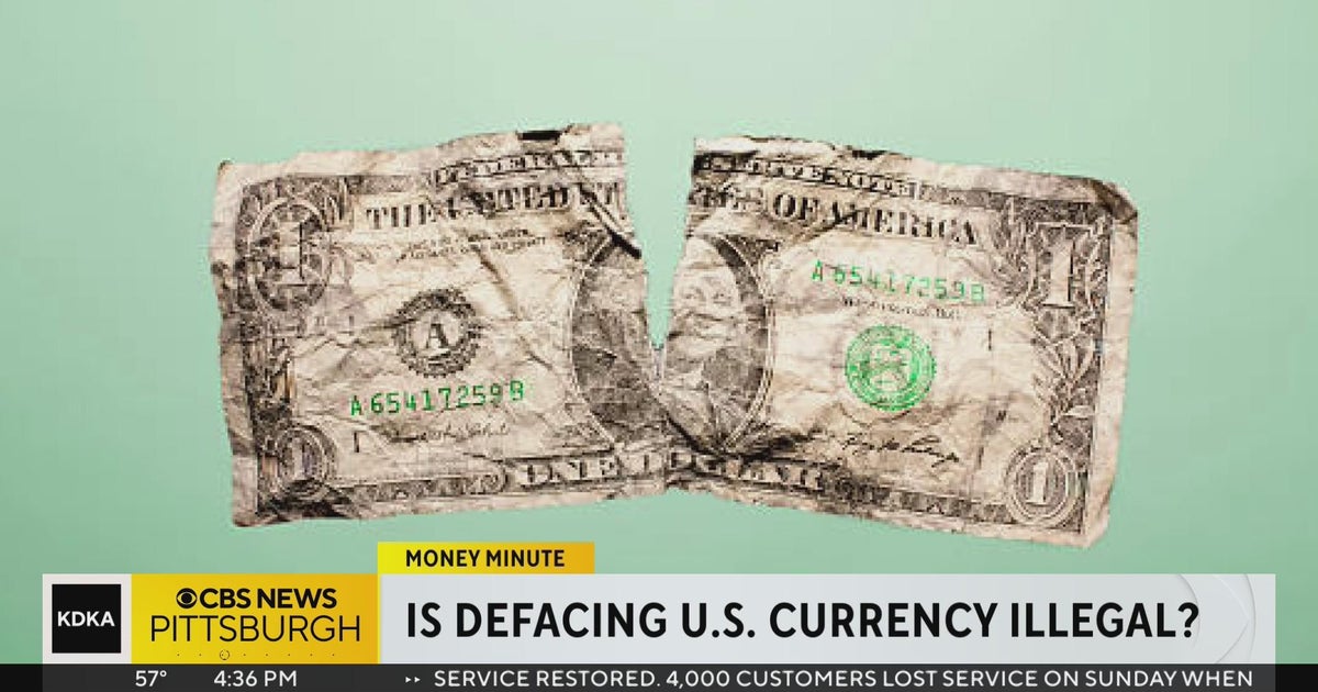 Money Minute: Is defacing US currency illegal? - CBS Pittsburgh