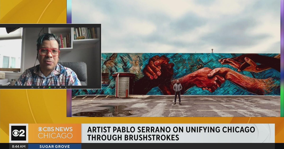 Artist Pablo Serrano on unifying Chicago through brushstrokes - CBS Chicago