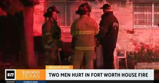 Two men hurt in Fort Worth house fire - CBS Texas