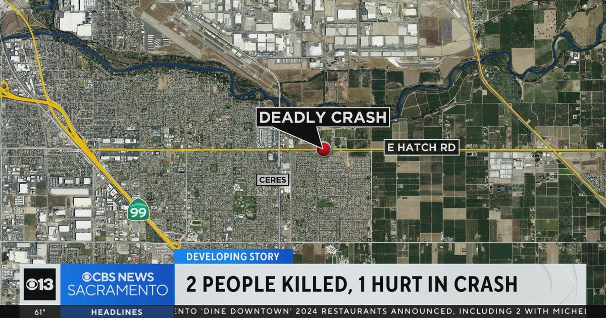2 dead, 1 injured in Ceres crash - CBS Sacramento