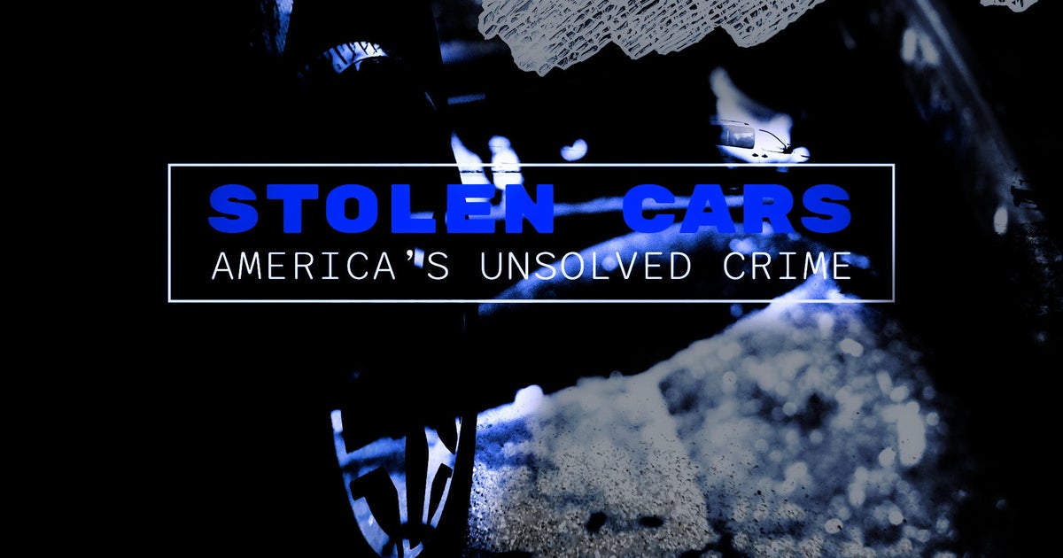 Stolen Cars: America's Unsolved Crime - CBS News