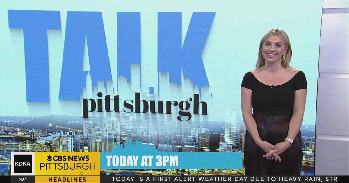 Today on Talk Pittsburgh - CBS Pittsburgh