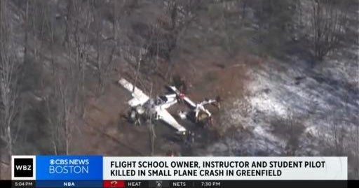 Flight school owner, instructor and student killed in Massachusetts ...