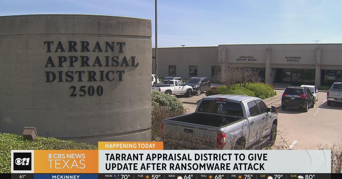 Tarrant Appraisal District to give update on ransomware attack - CBS Texas