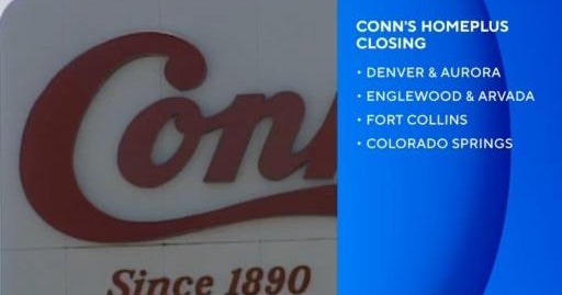Conn's Homeplus closing several locations - CBS Colorado