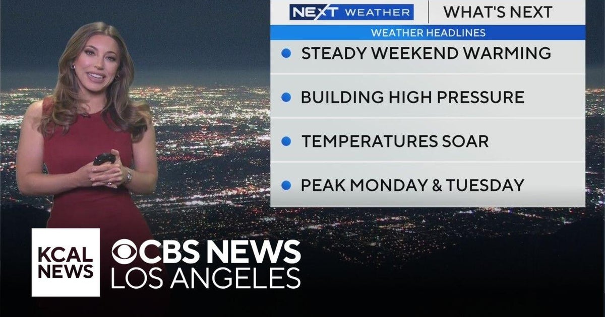 Alex Biston’s 5 a.m. forecast | NEXT Weather - CBS Los Angeles
