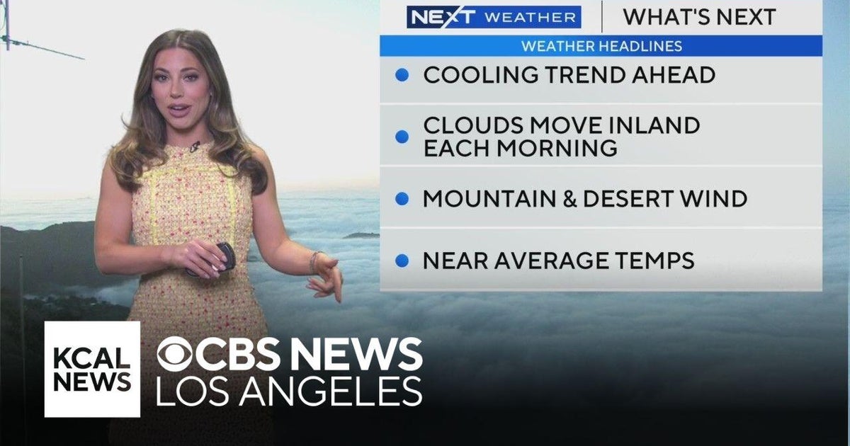 Alex Biston’s 5 a.m. forecast | NEXT Weather - CBS Los Angeles