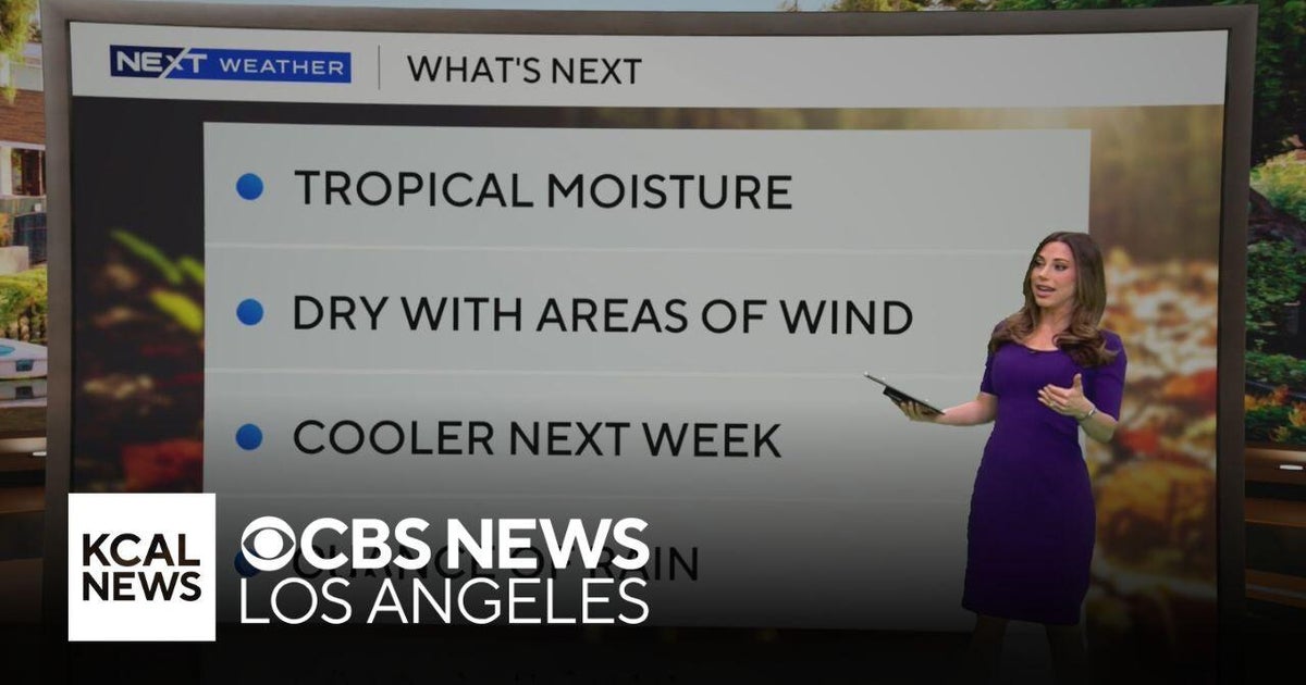 Alex Biston’s NEXT Weather forecast - CBS Los Angeles